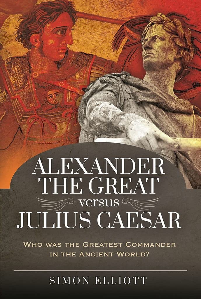 Alexander the Great versus Julius Caesar: Who was the Greatest ...