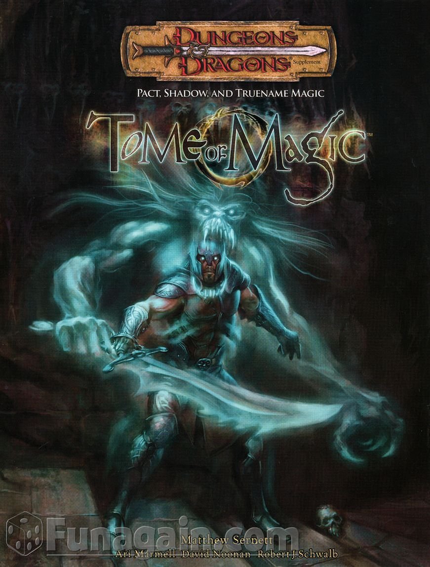 Tome of Magic: Pact, Shadow, And TrueName Magic (Dungeons and Gragons ...
