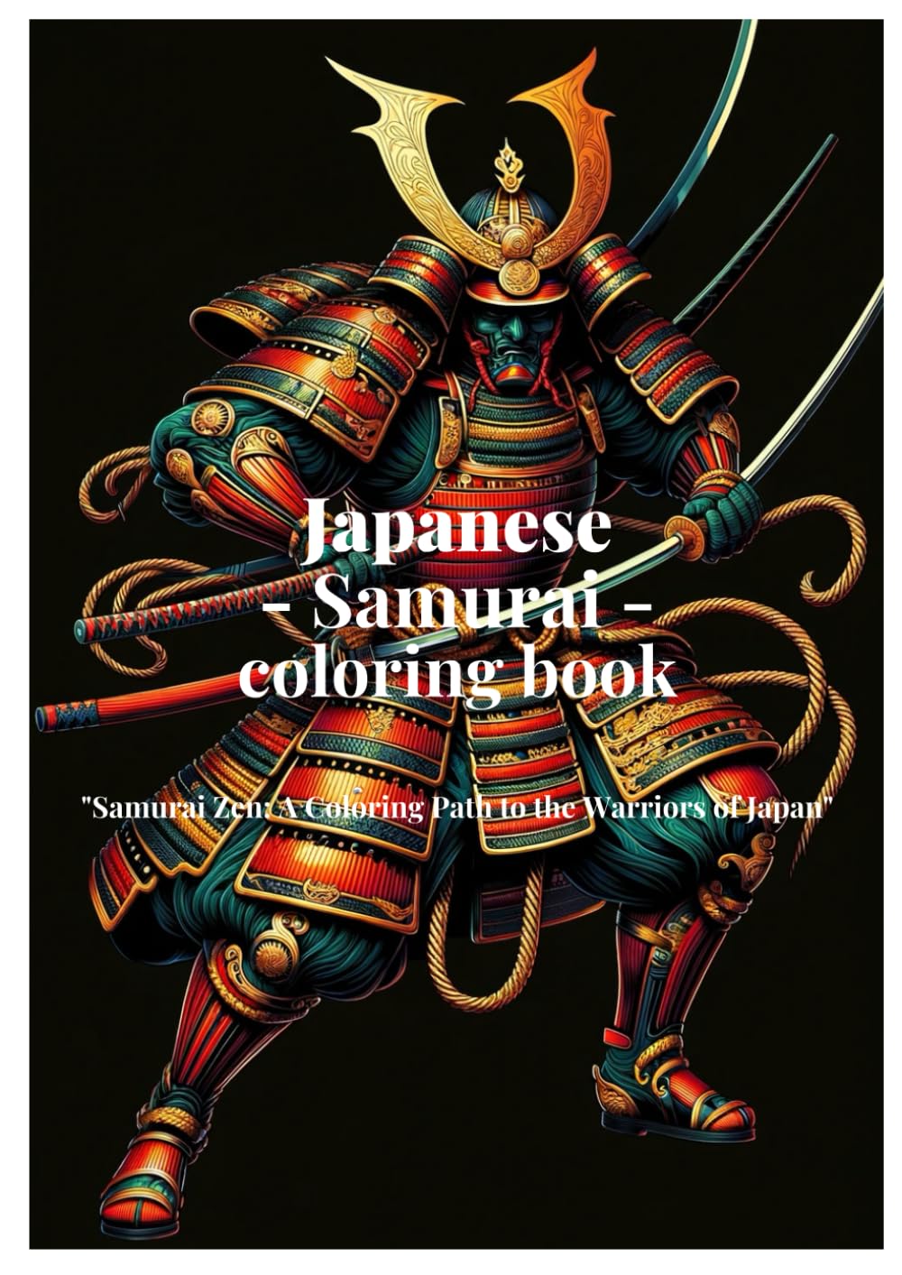 Japanese - Samurai - coloring book: "Samurai Zen: A Coloring Path to ...