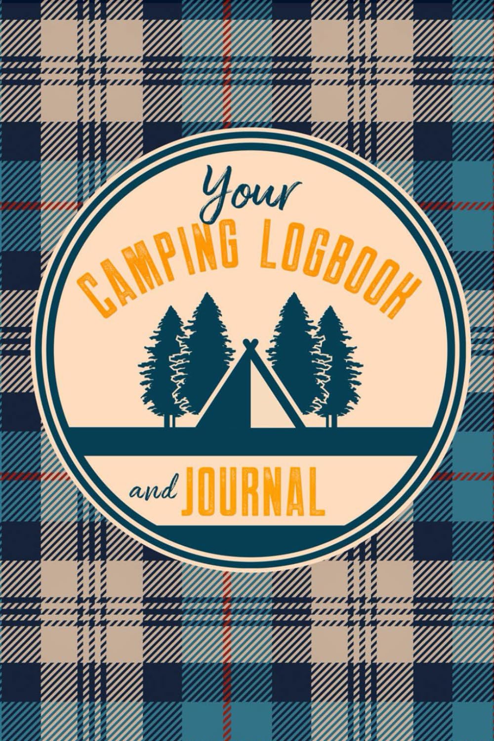 Your Camping Logbook and Journal: Record & remember 50 campground ...
