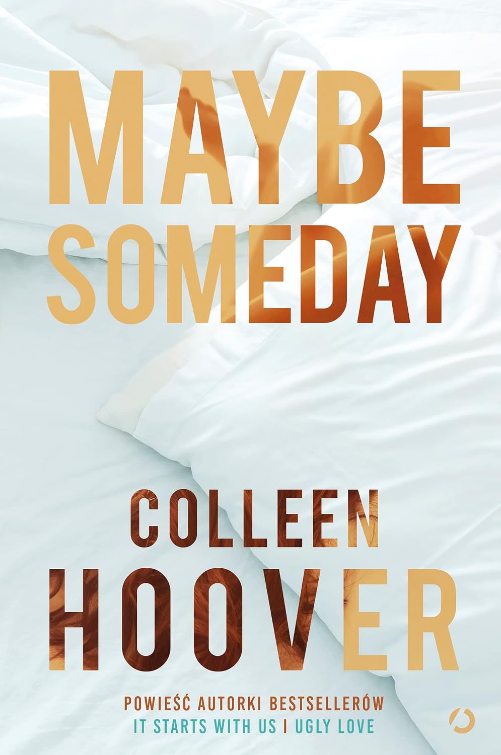 Maybe Someday: Colleen Hoover, Piotr Grzegorzewski: 9788381353120 ...
