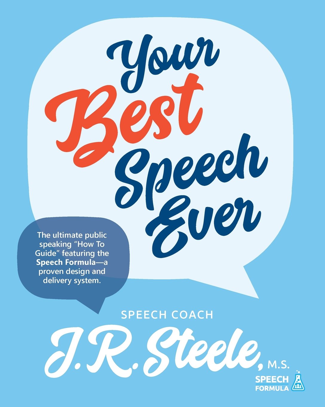 Your Best Speech Ever: The ultimate public speaking "How To Guide ...