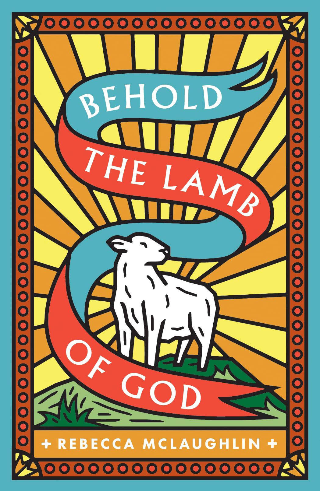 Behold The Lamb Of God 25 Pack Mclaughlin Rebecca 9781682164150