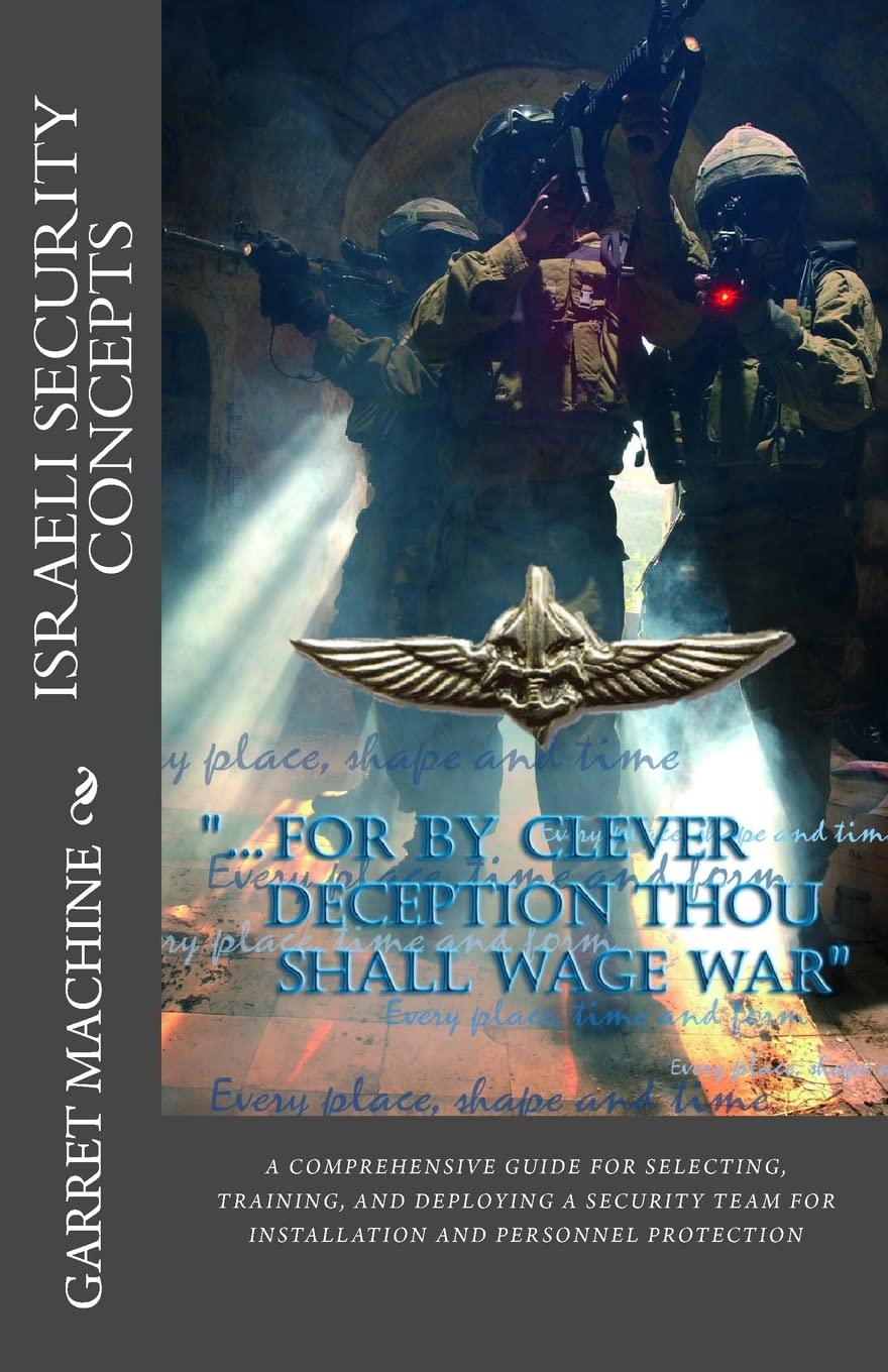 Israeli Security Concepts: A Comprehensive Guide For Selecting Training ...