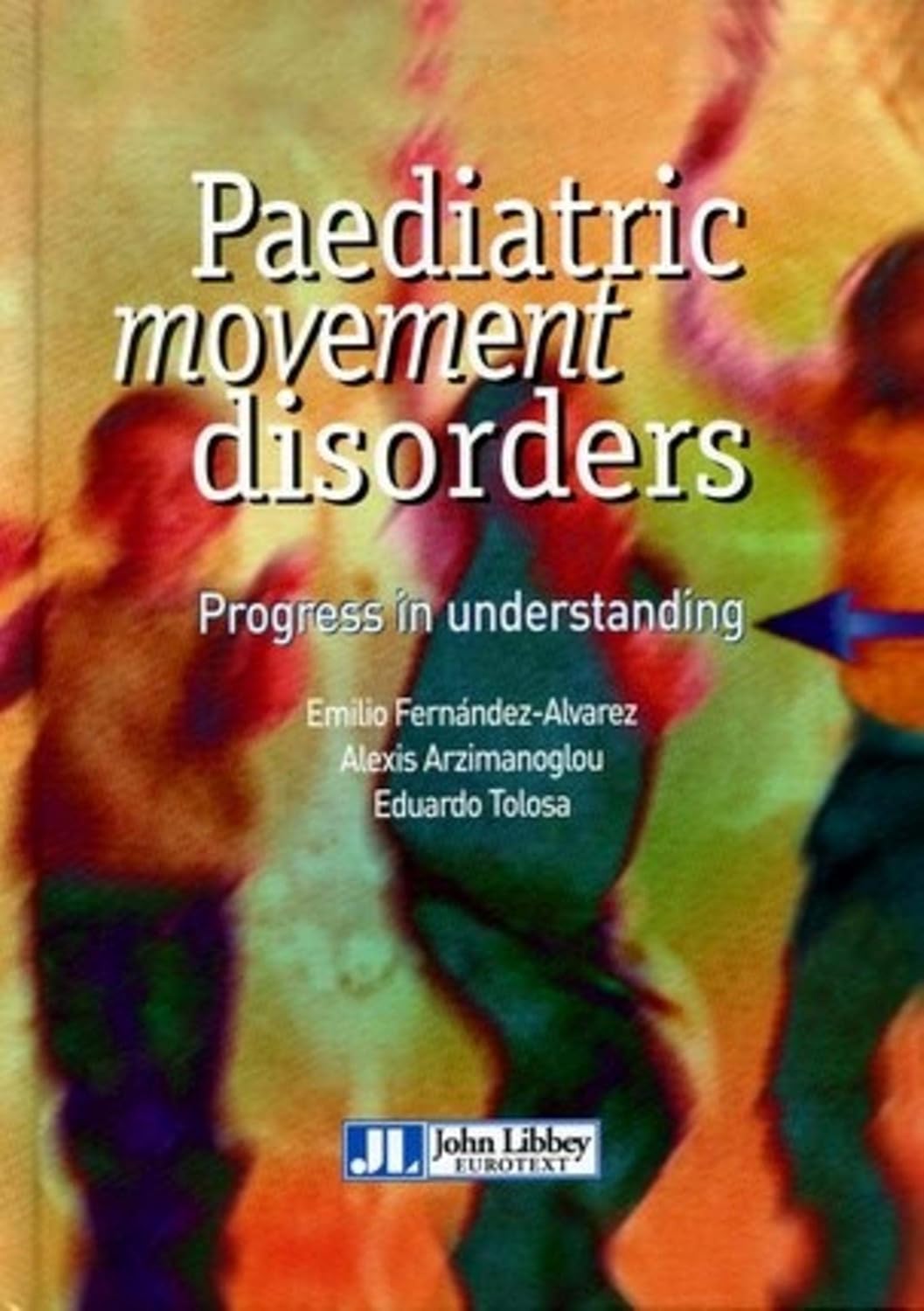 Paediatric Movement Disorders: Progress in Understanding: Amazon.co.uk ...