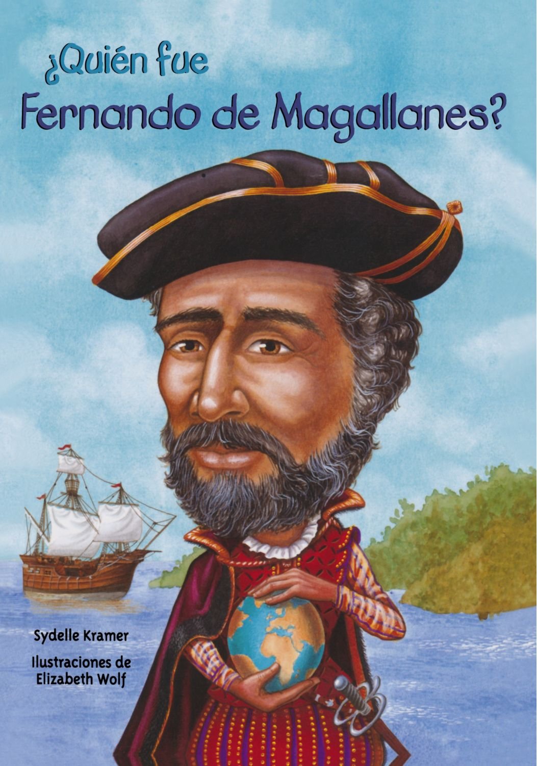 Quien fue Fernando de Magallanes? /Who Was Ferdinand Magellan? (Quien ...