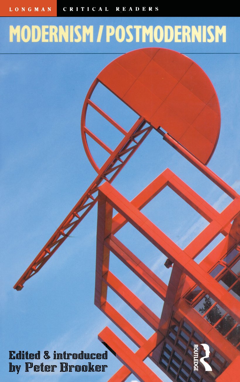 Modernism/Postmodernism (Longman Critical Readers) eBook : Brooker ...