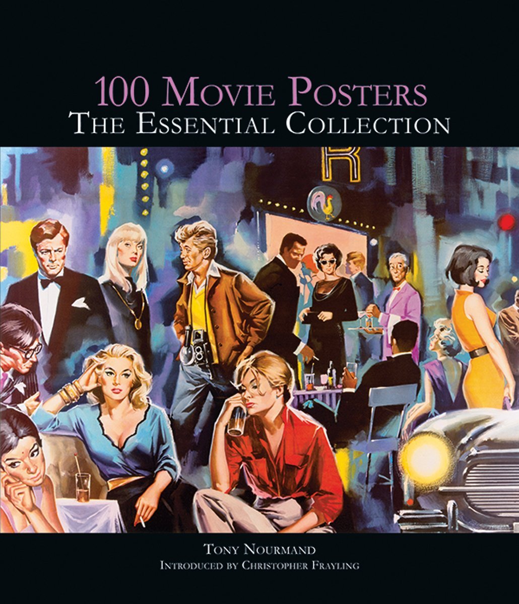 Amazon | 100 Movie Posters: The Essential Collection | Nourmand, Tony ...