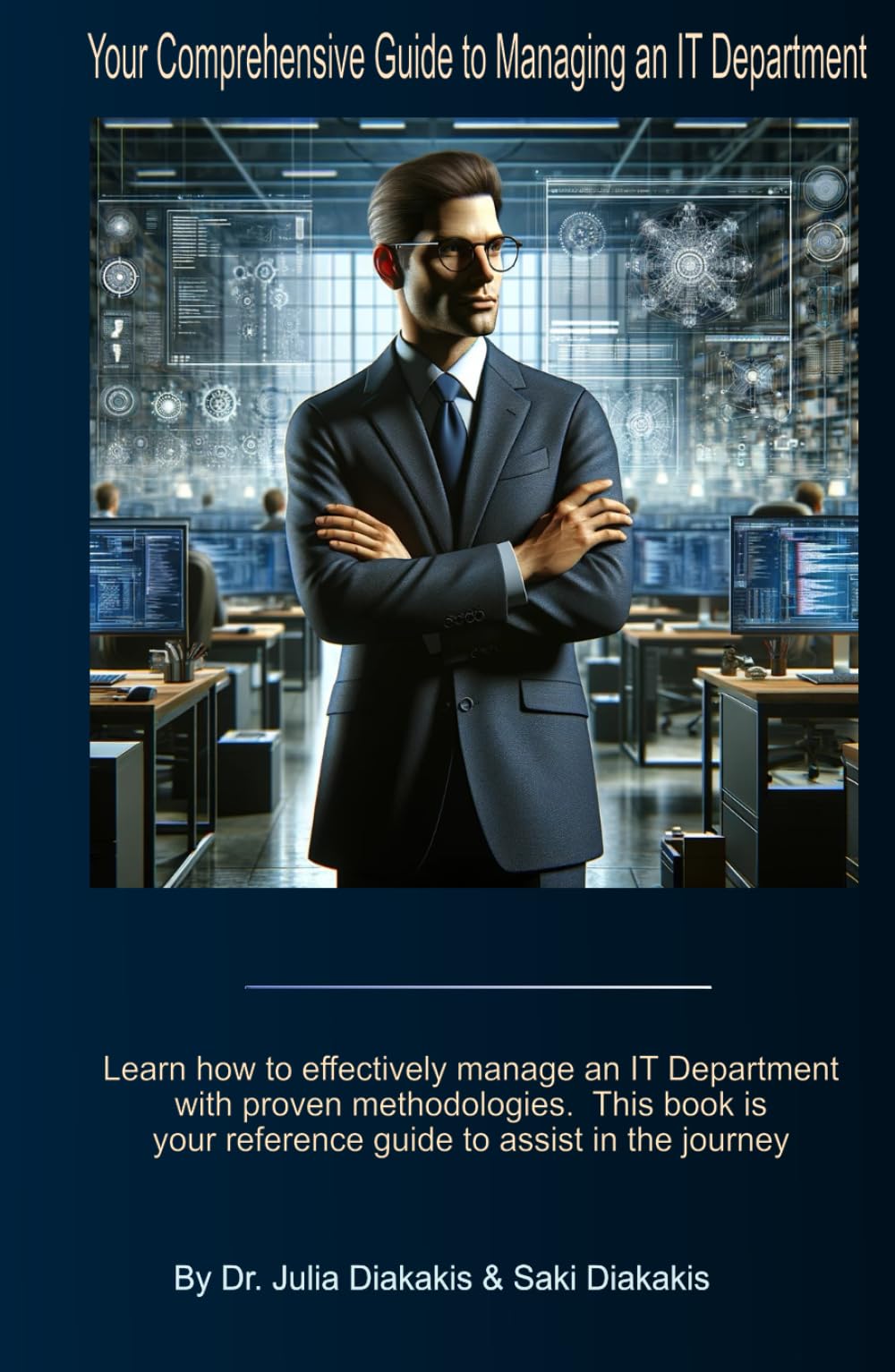 Amazon.com: Your Comprehensive Guide to Managing an IT Department ...