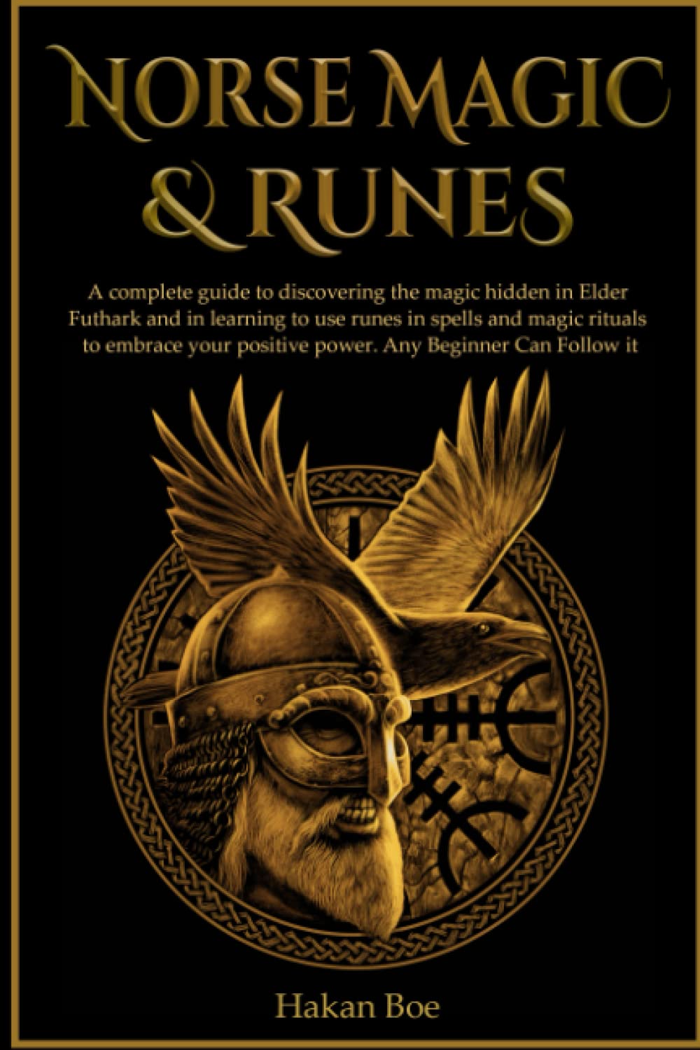Buy Norse Magic & Runes: A Complete Guide to Discovering the Magic ...