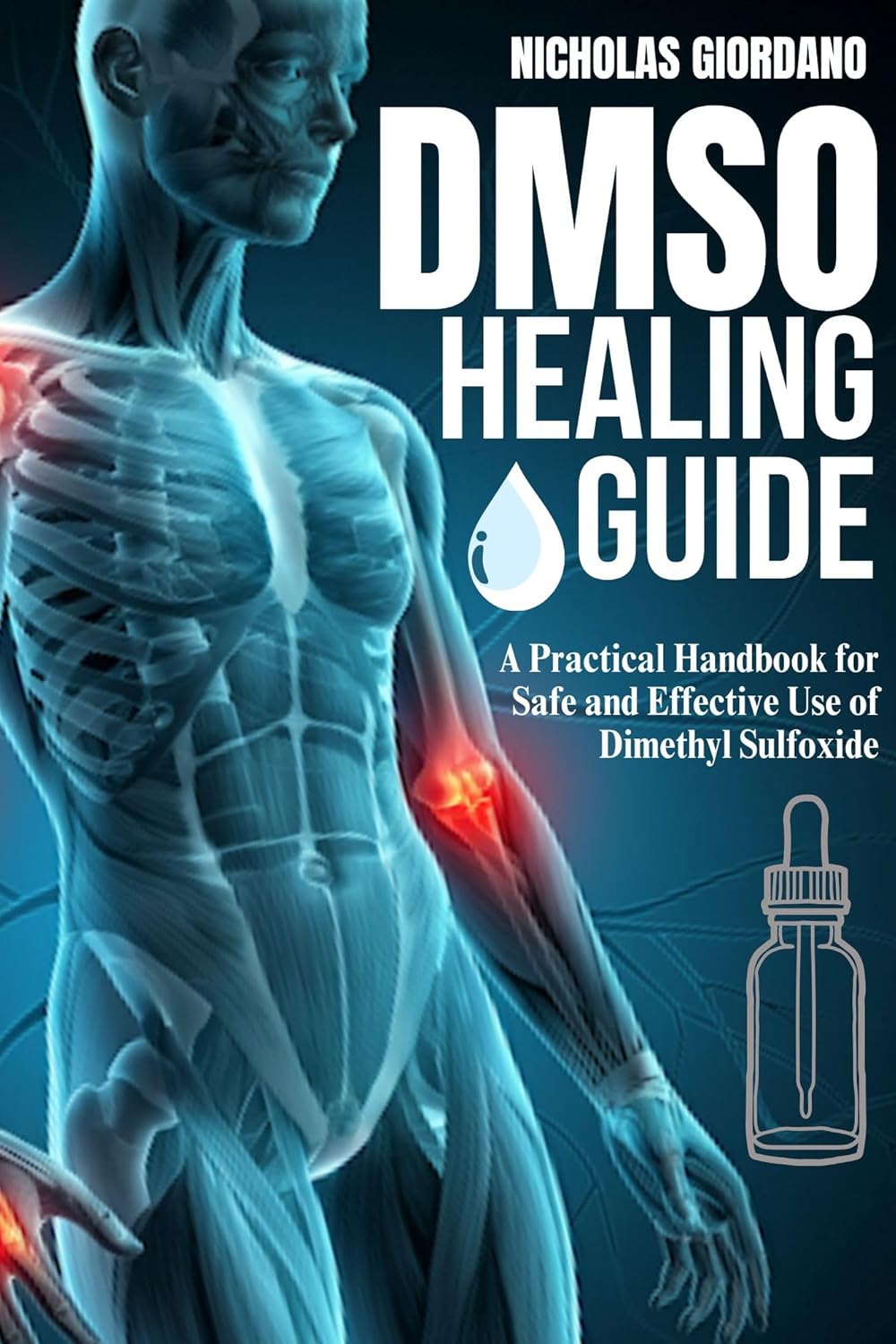 Amazon.com: DMSO Healing Guide: A Practical Handbook for Safe and Effective Use of Dimethyl ...