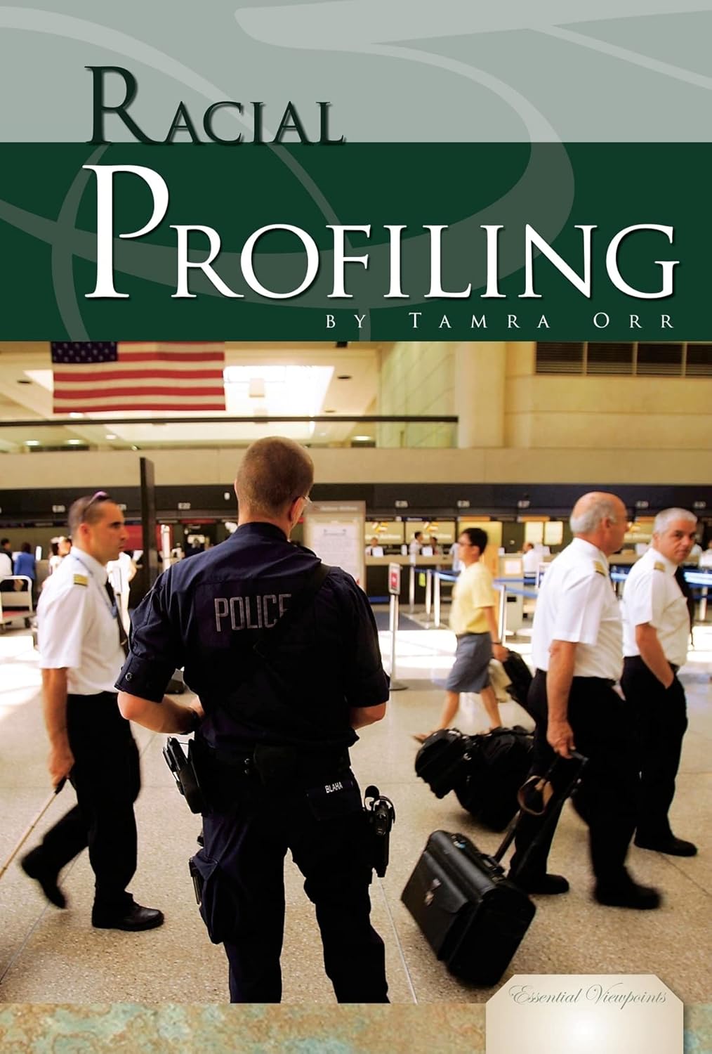 Amazon.com: Racial Profiling (Essential Viewpoints): 9781604535358: Orr ...