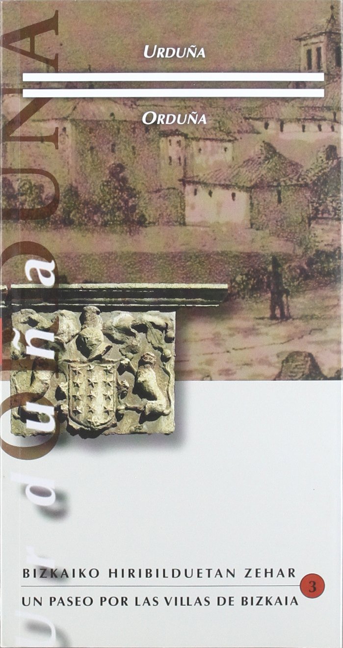 Urduña / orduña - bizkaiko hiribilduetan zehar 3 | Amazon.com.br
