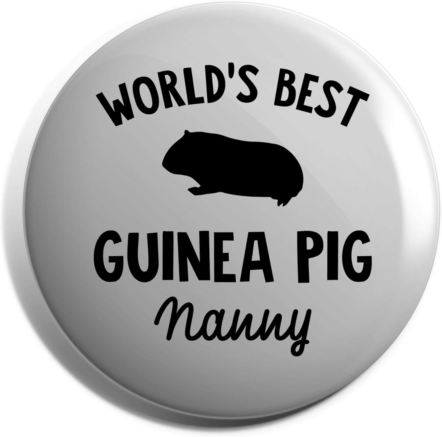 Hippowarehouse World's Best Guinea Pig Nanny Badge Various Sizes 38mm ...