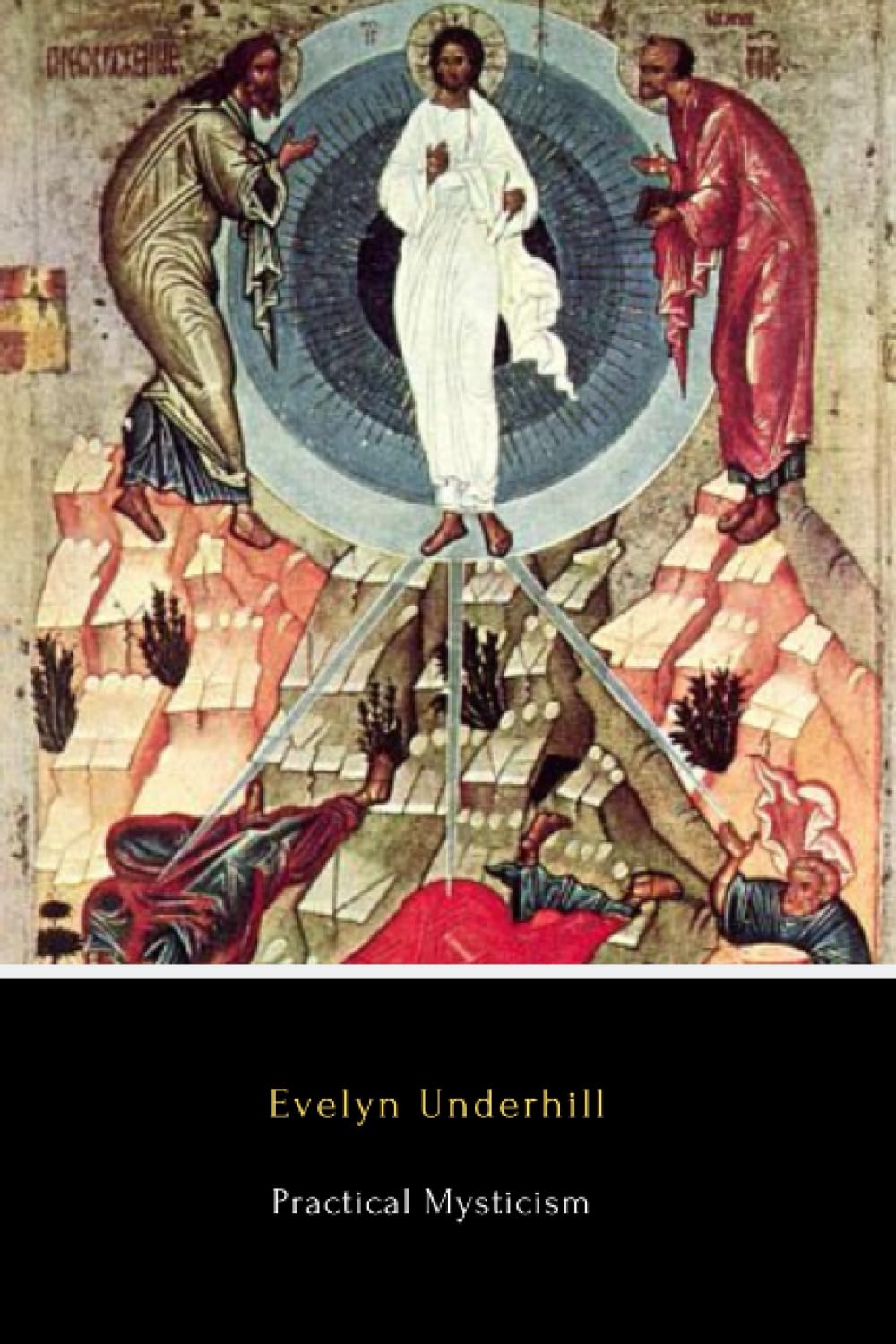 Amazon.com: Practical Mysticism (Illustrated): 9798850268343: Underhill ...