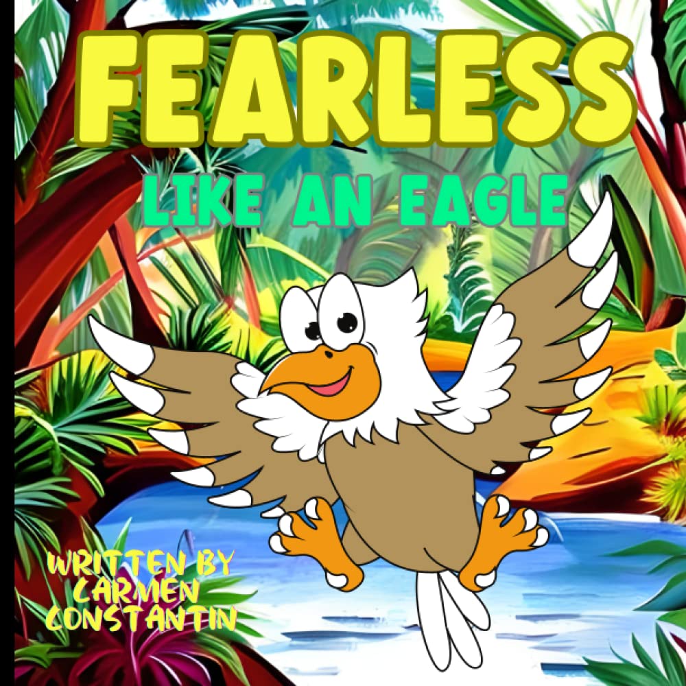 Fearless Like an Eagle/Storybook for Kids 5 to 8 years old: Storybook ...