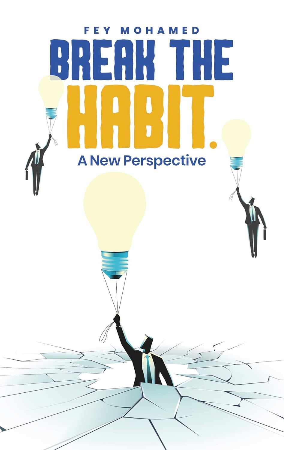 Amazon.com: Break the Habit: Think Differently To Power Forward eBook ...