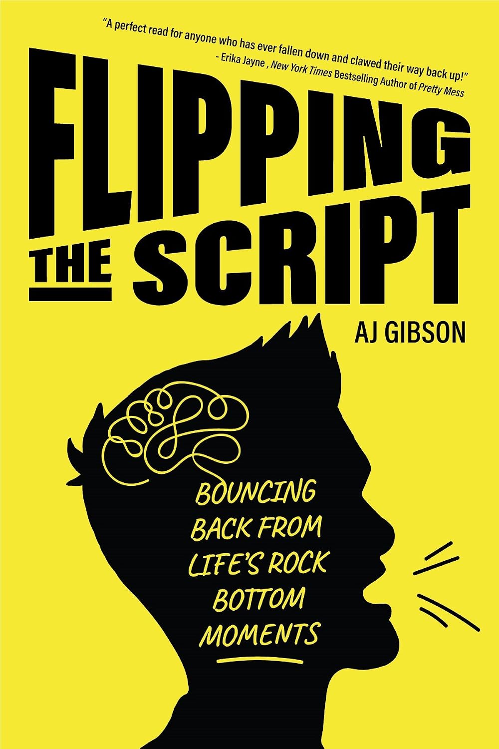 Flipping the Script: Bouncing Back From Life's Rock Bottom Moments ...