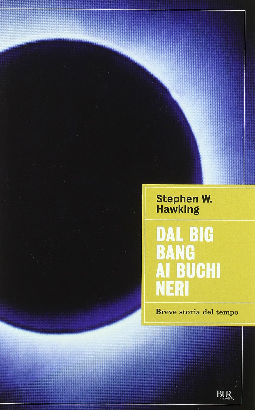 Amazon.it: Dal big bang ai buchi neri - Hawking, Stephen W. - Libri