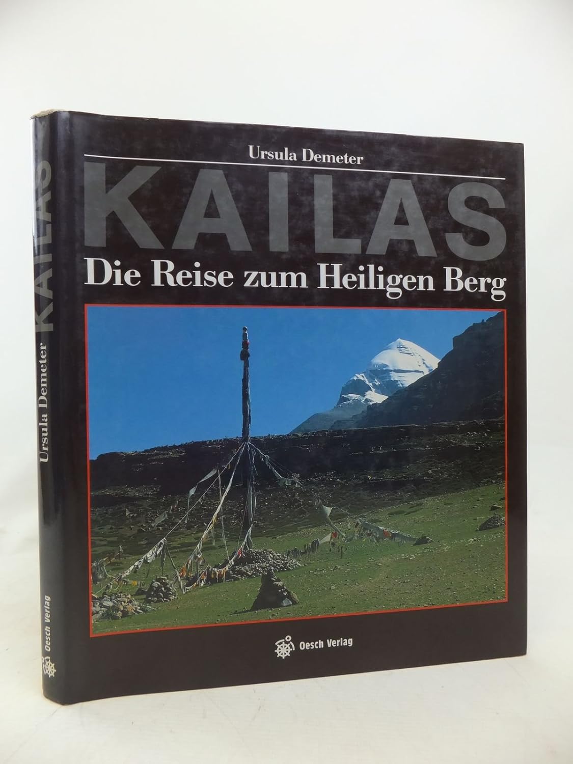 Amazon.com: Kailas. Die Reise zum heiligen Berg: 9783858333605: Demeter ...