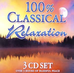 100% Classical Relaxation: Amazon.co.uk: CDs & Vinyl