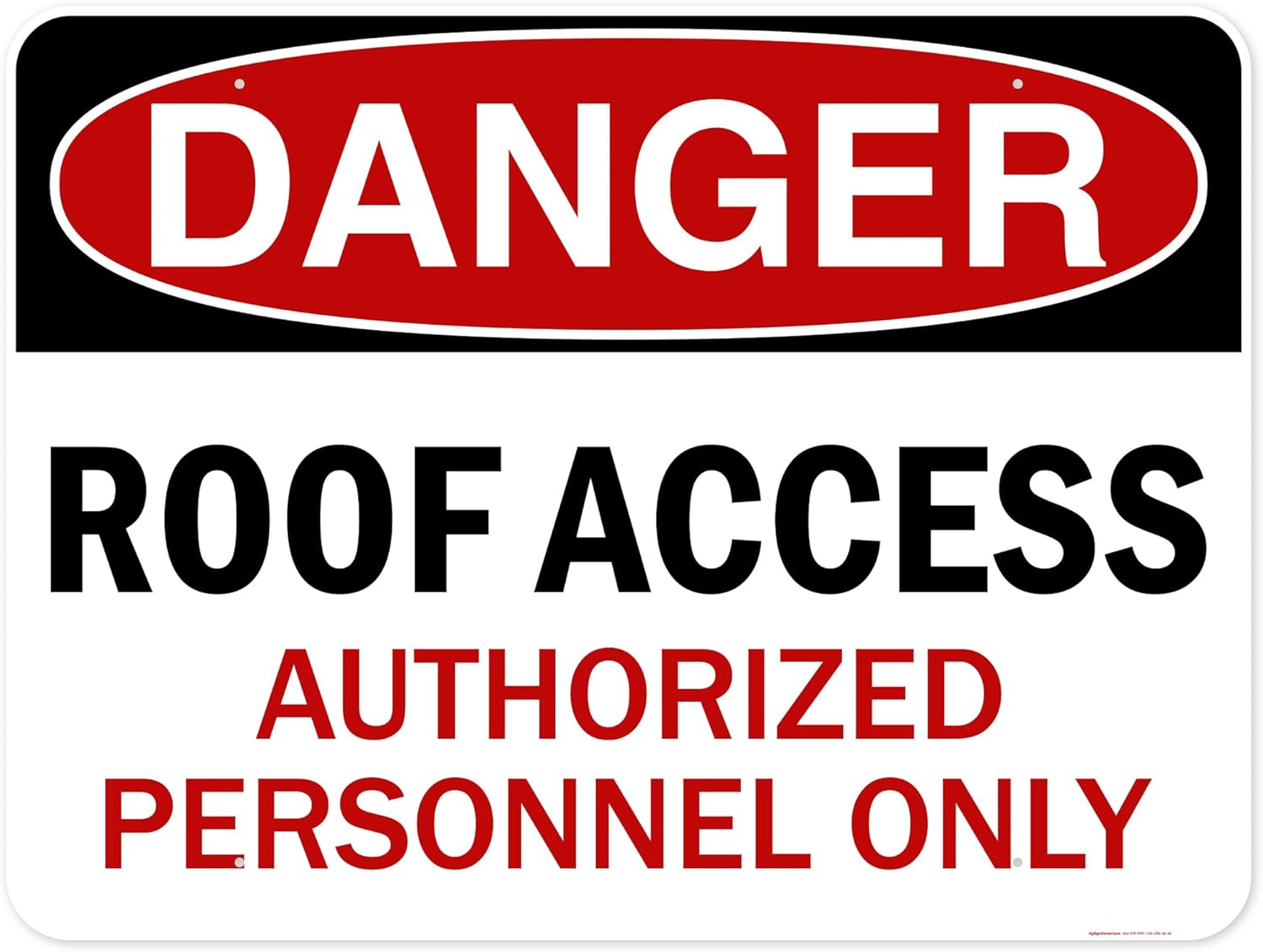 Amazon.com: Danger Roof Access Authorized Personnel Only Sign, 36x48 ...