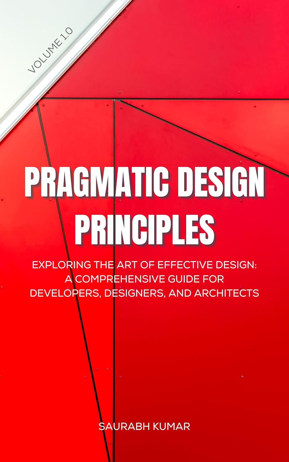 Pragmatic Design Principles: Exploring the Art of Effective Design: A ...