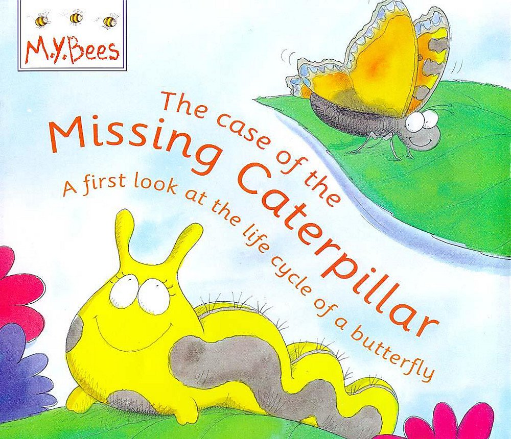Amazon | Case of the Missing Caterpillar (MYBees) | Godwin, Sam, Abel ...