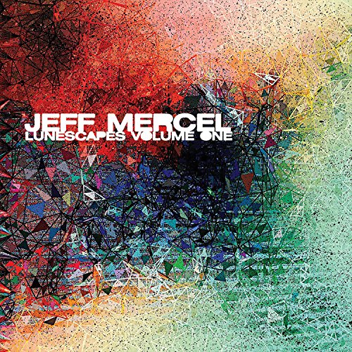 Amazon MusicでJeff MercelのLunescapes, Vol. 1を再生する