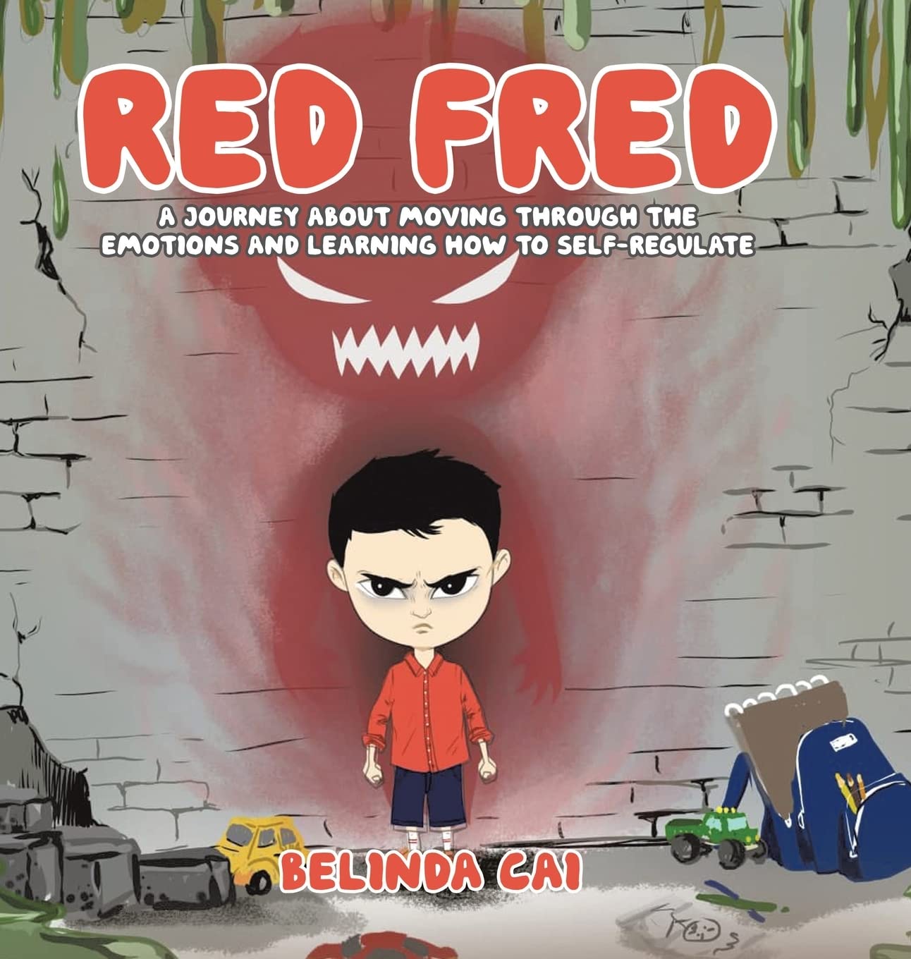 Red Fred: A Journey About Moving Through the Emotions and Learning How ...