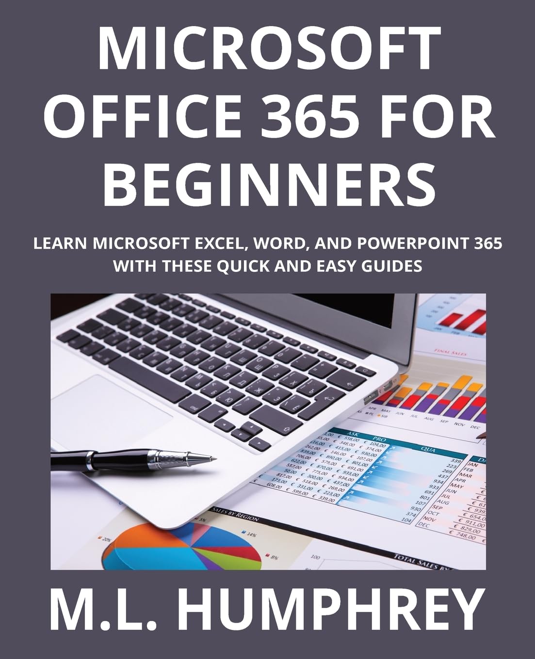 Microsoft Office 365 for Beginners: Humphrey, M.L.: 9781637441077 ...