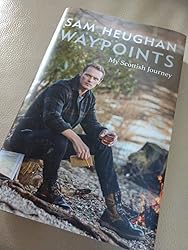 Waypoints: My Scottish Journey: Heughan, Sam: 9780316495530: Amazon.com: Books