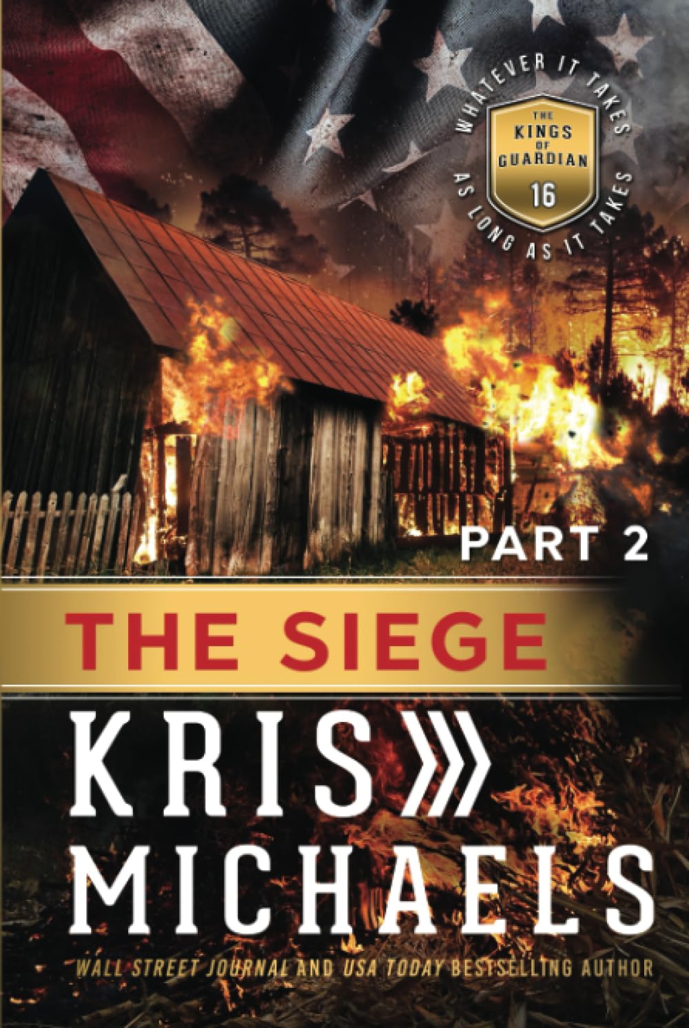 The Siege - Book Two: The Kings of Guardian: Michaels, Kris ...