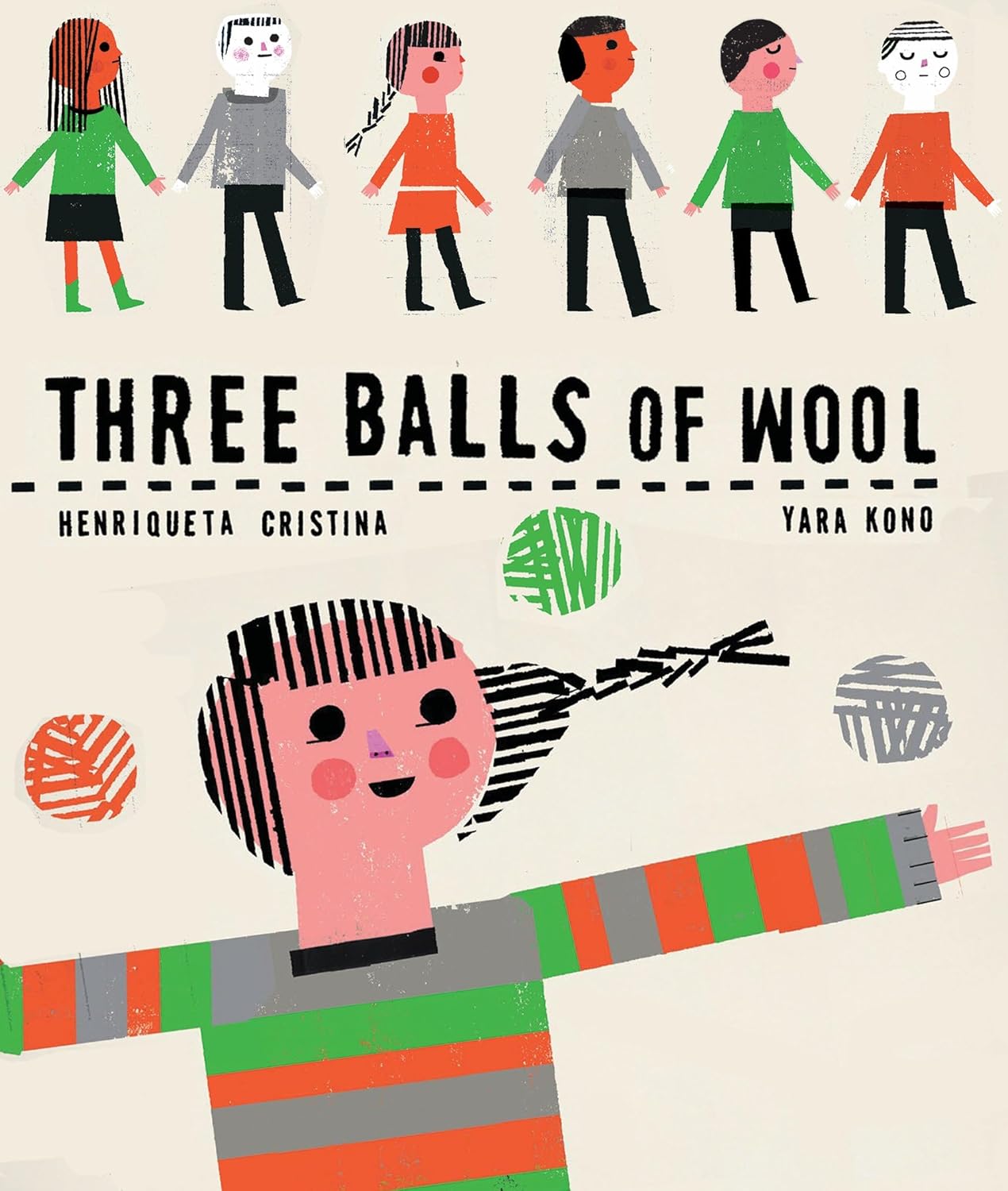 Three Balls of Wool: Cristina, Henriqueta, Kono, Yara, Miller-Lachmann ...