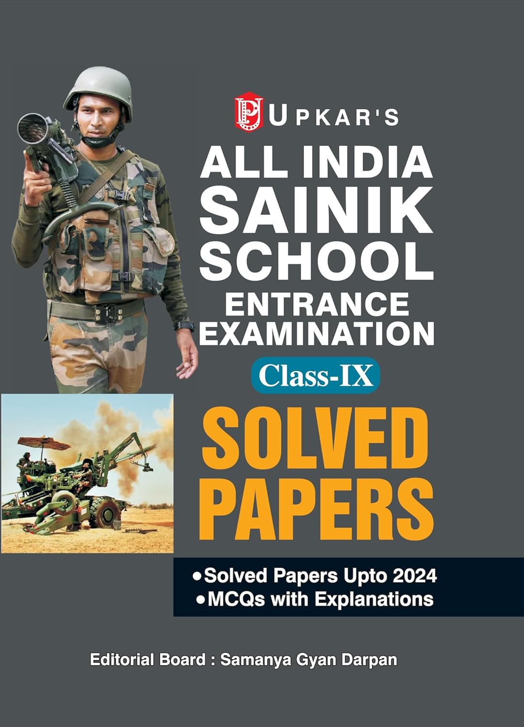 Sainik School Entrance Examination Solved Papers -Class Ix : Editorial ...