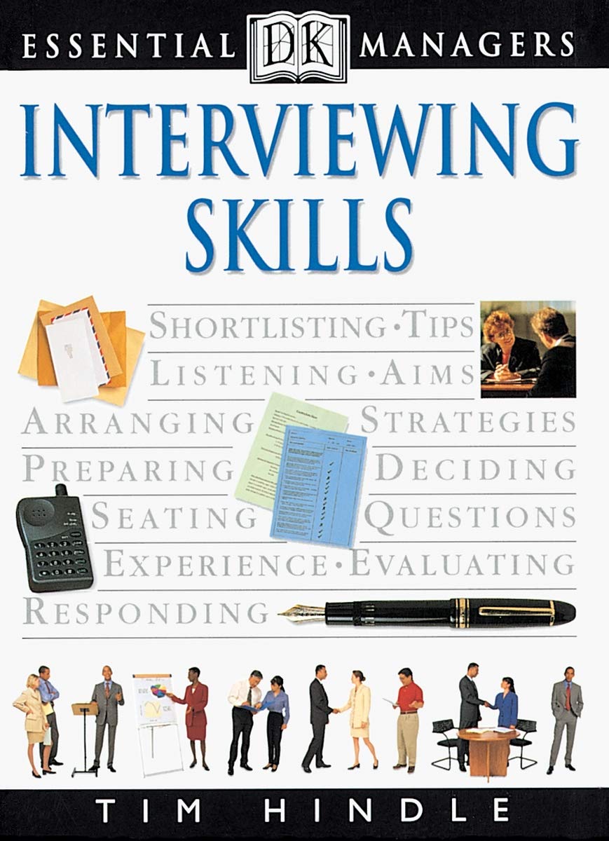 DK Essential Managers: Interviewing Skills eBook : Hindle, Tim: Amazon.in: Kindle Store