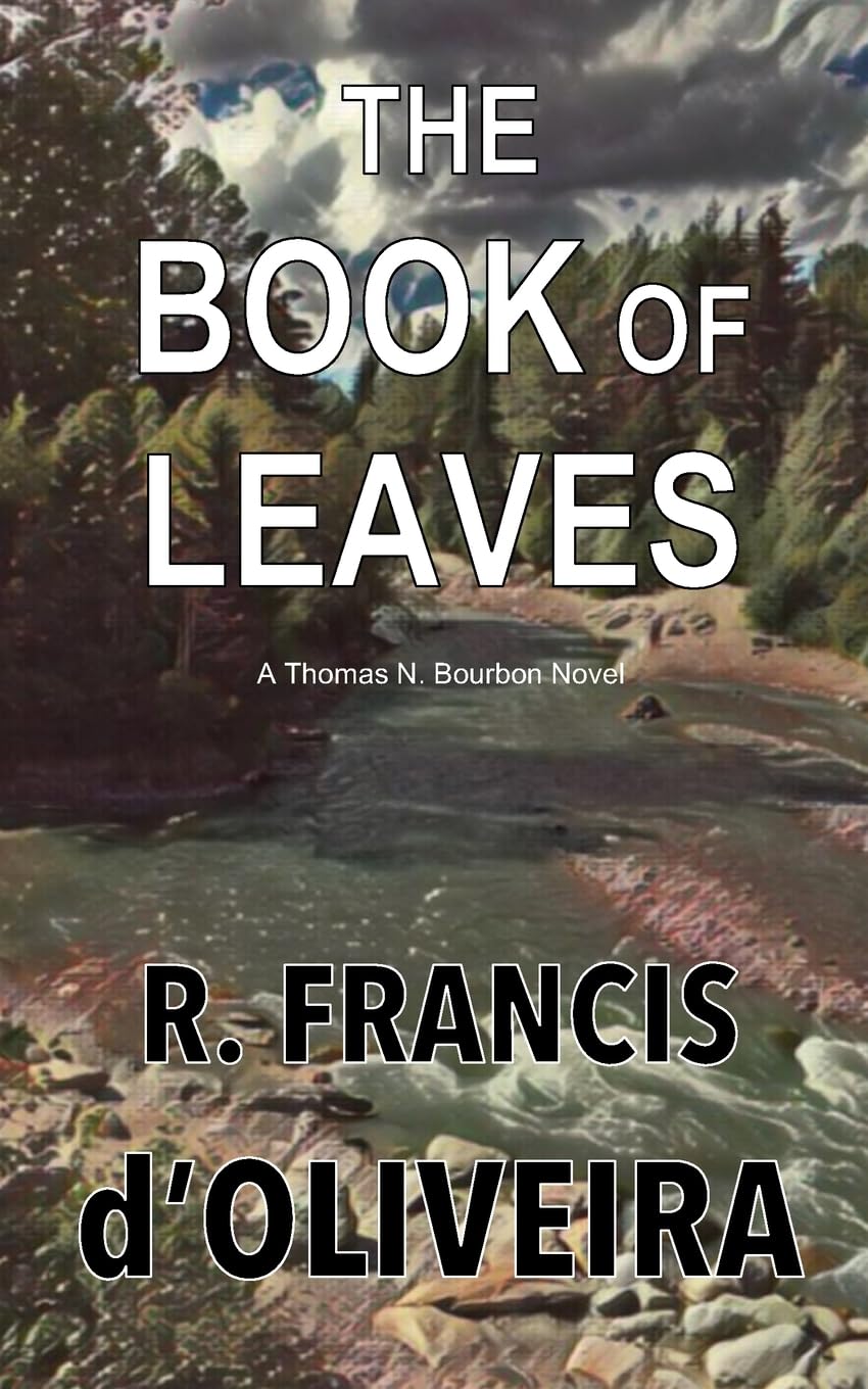The Book of Leaves: d'Oliveira, R. Francis: 9781719405812: Amazon.com ...