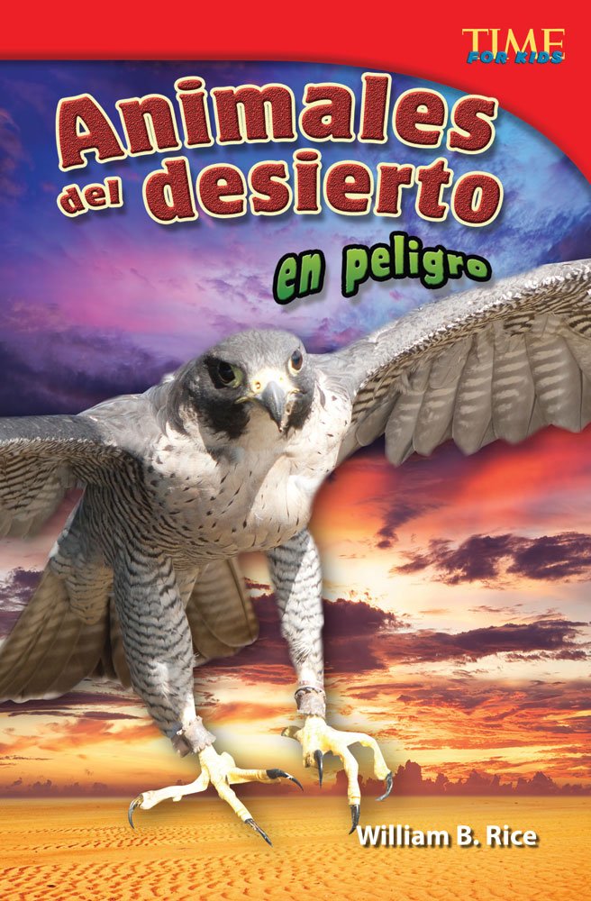 Animales del desierto en peligro (Endangered Animals of the Desert ...