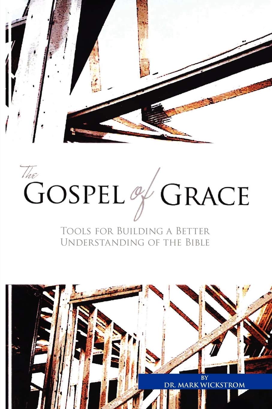 Amazon.co.jp: The Gospel Of Grace: Tools for Building a Better ...