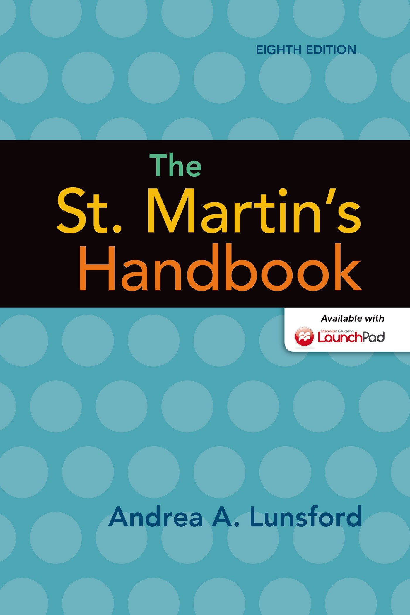 Amazon.com: The St. Martin's Handbook: 9781457667244: Lunsford, Andrea ...