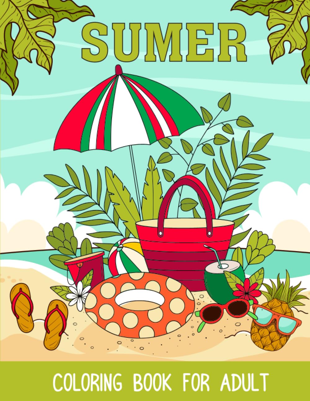 Amazon.com: Summer Coloring Book For Adult: Relaxing Summer Time ...