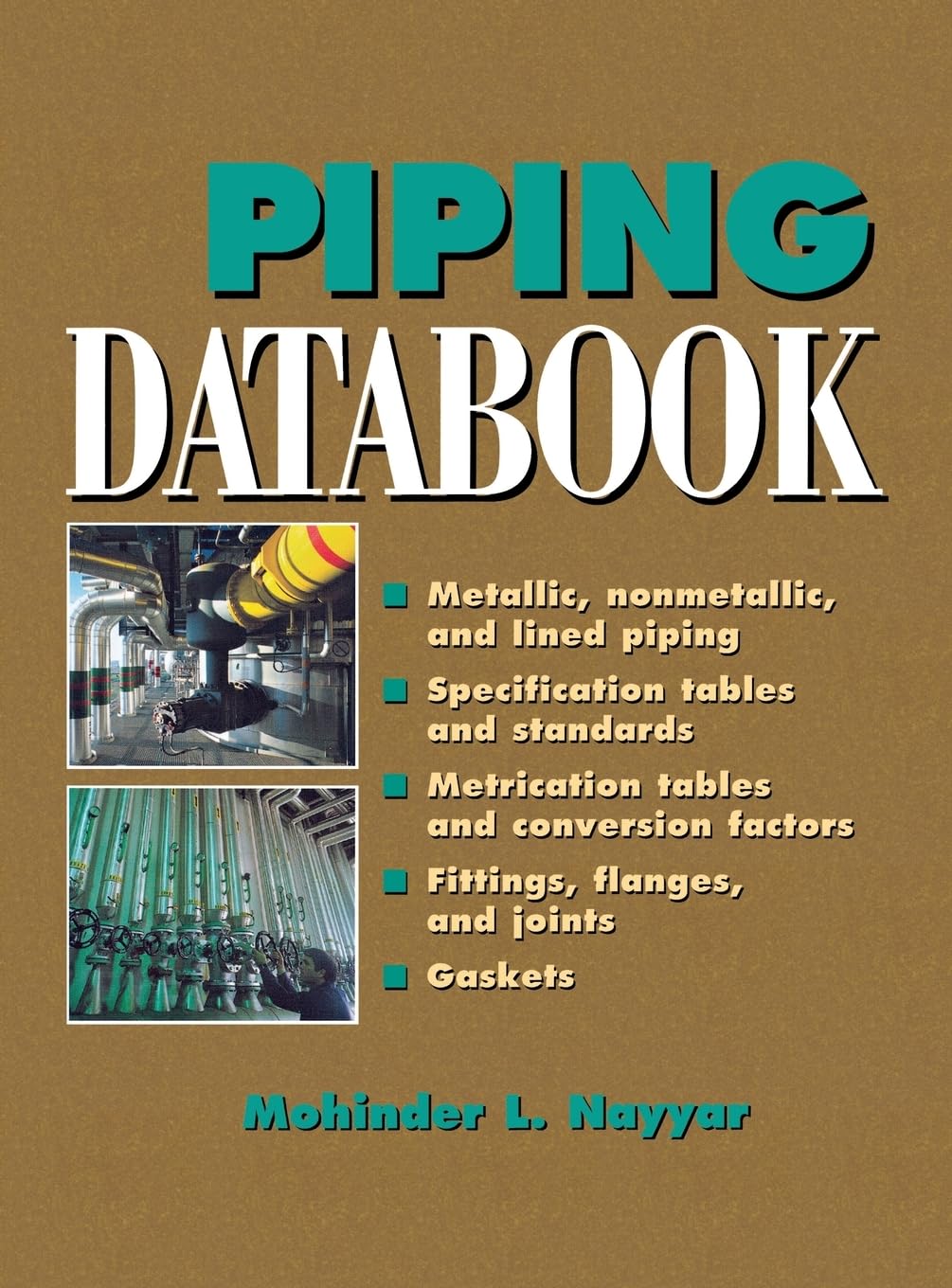 Piping Databook: Nayyar, Mohinder L.: 9780071364515: Amazon.com: Books