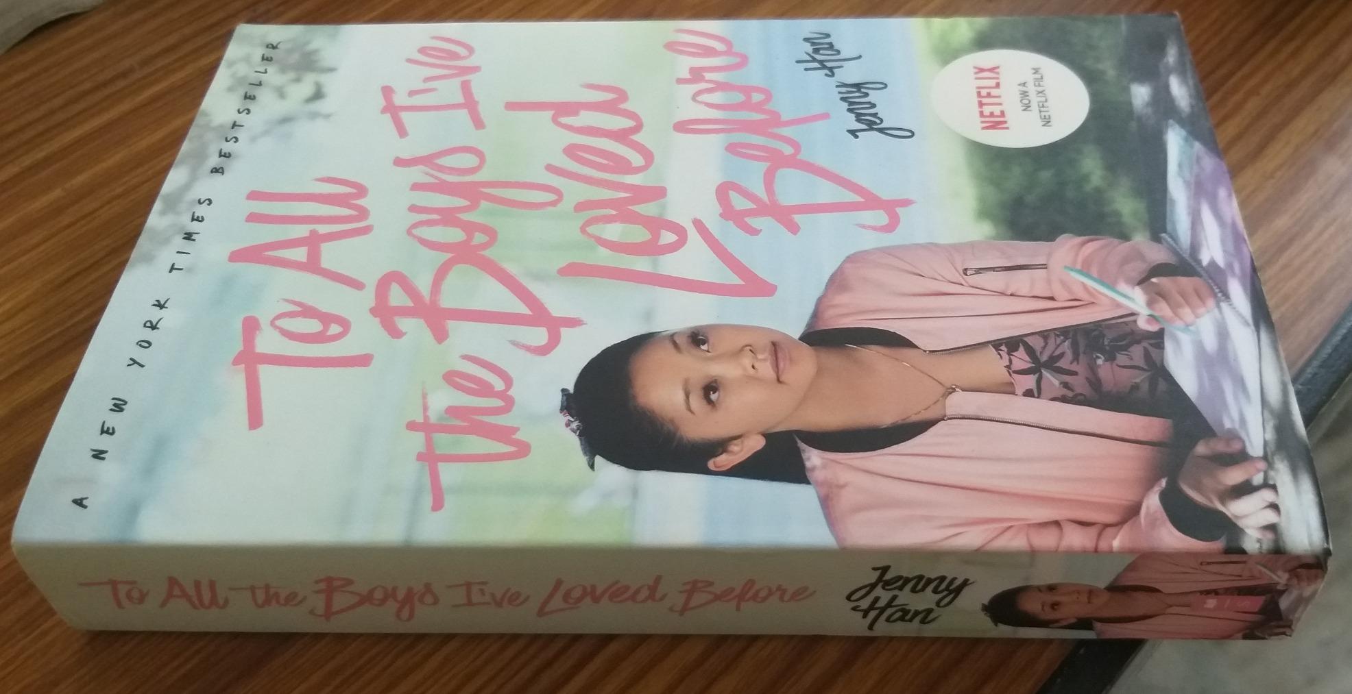 TO ALL THE BOYS IVE LOVED BEFORE : Han, Jenny: Amazon.in: Books