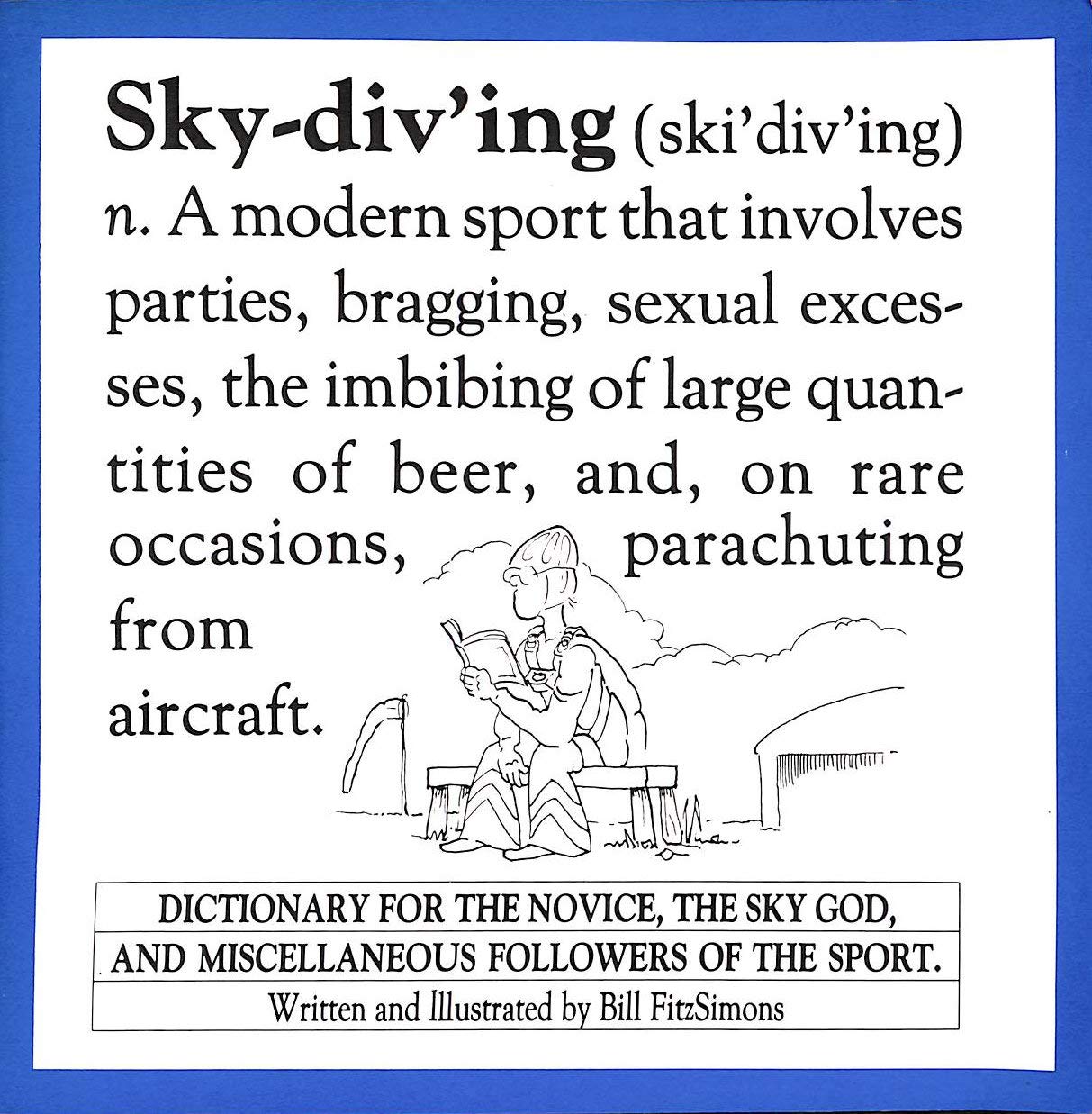 Amazon.com: Skydiving: A Dictionary for the Sport Parachutist ...