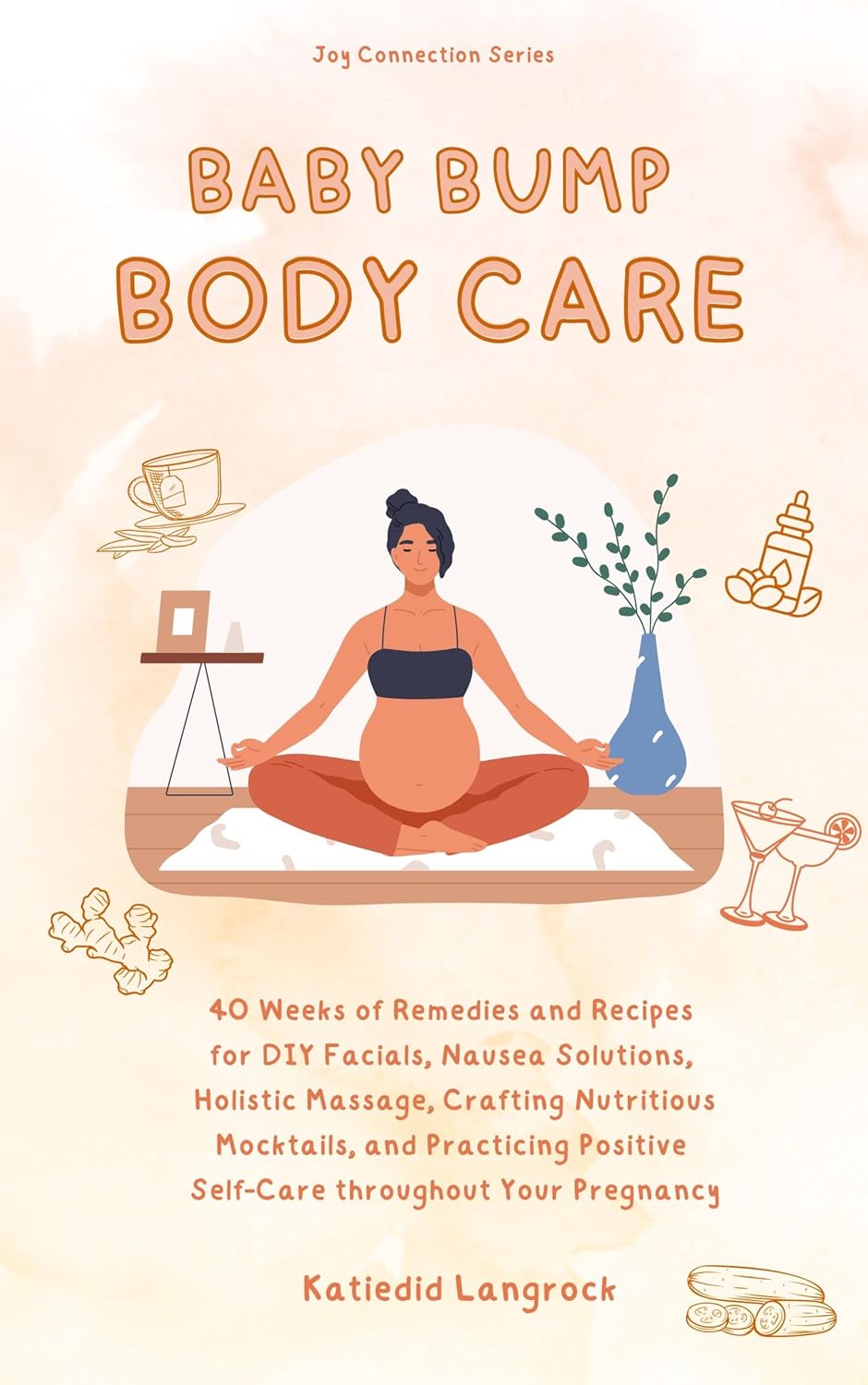 Baby Bump Body Care: 40 Weeks of Remedies and Recipes for DIY Facials ...