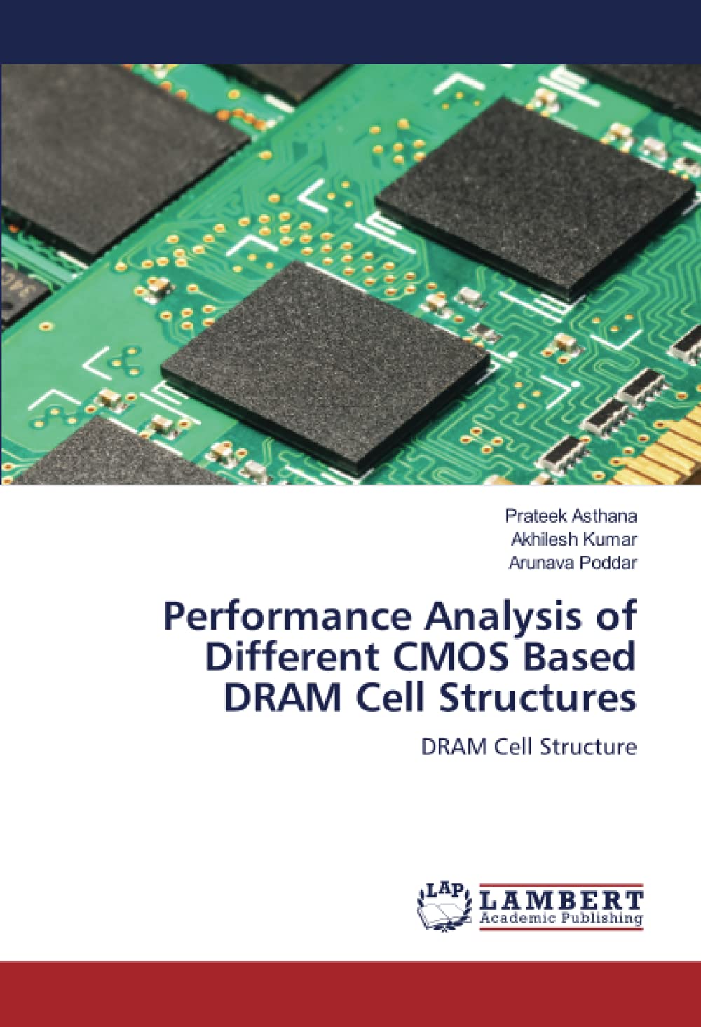 Buy Performance Analysis of Different CMOS Based DRAM Cell Structures ...