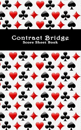 Contract Bridge Score Sheet Book: 100 score sheets for playing the card ...