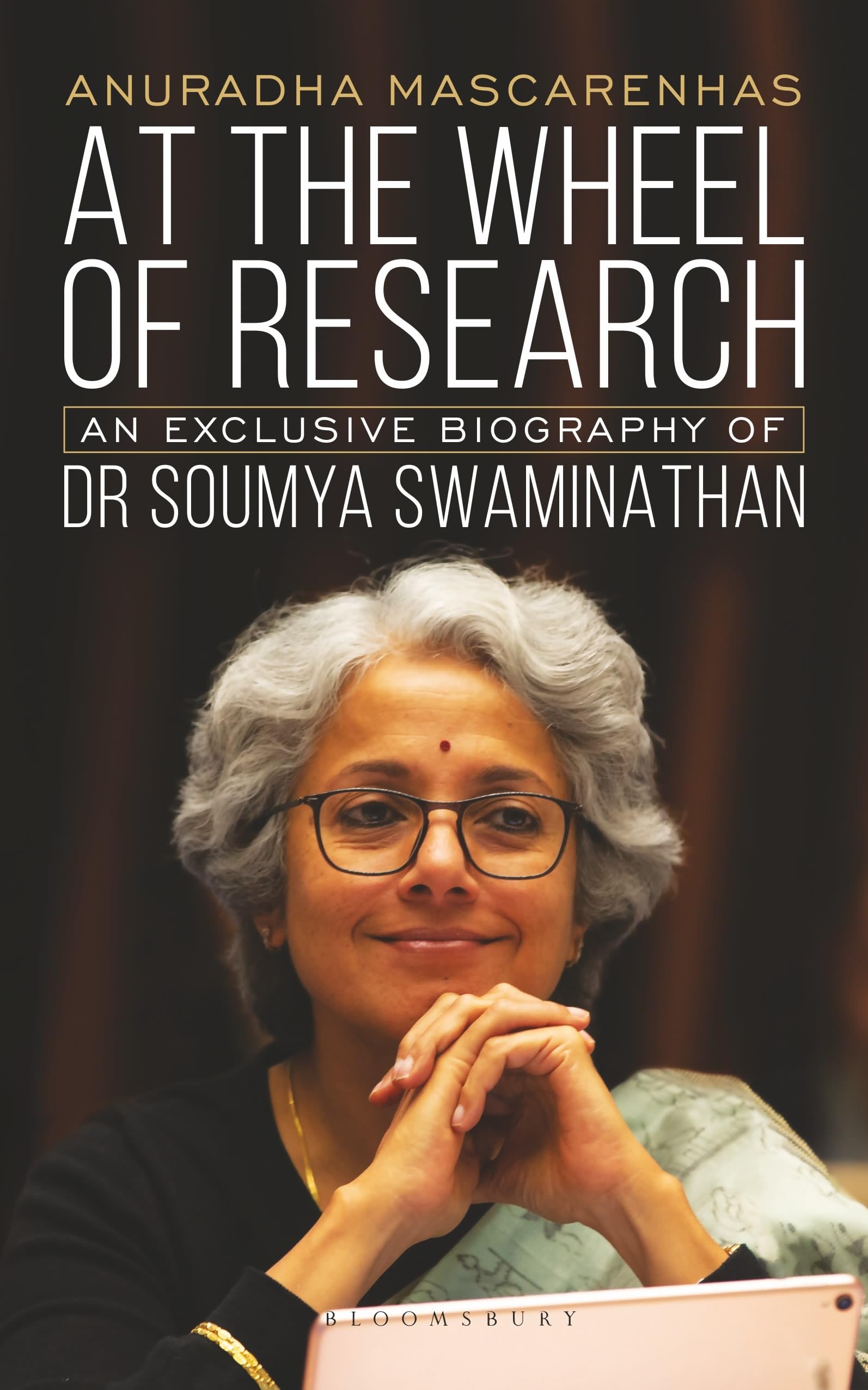 Buy At The Wheel of Research: An Exclusive Biography of Dr Soumya ...