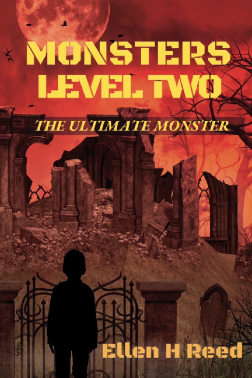 Monsters Level Two: The Ultimate Monster (Monsters Game): Reed, Ellen H ...