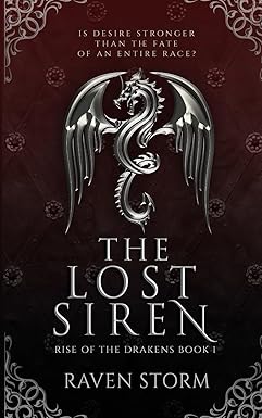 The Lost Siren: Rise of the Drakens, Book 1: Storm, Raven ...